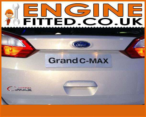 Ford Grand C-MAX Diesel Engines for Sale, We Supply & Fit Used ...