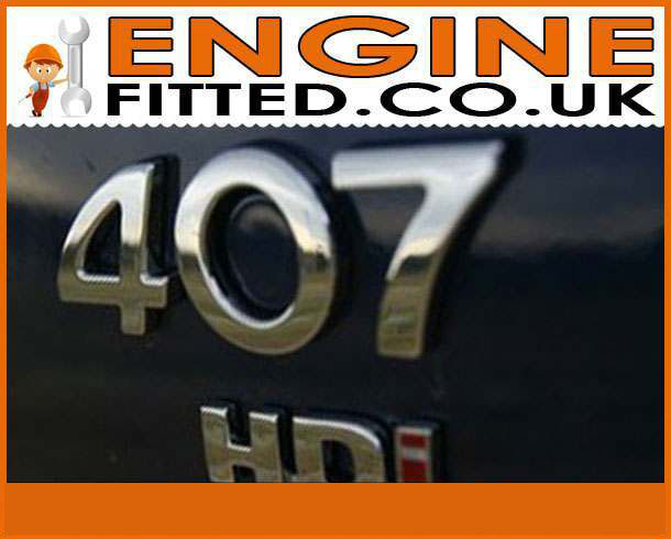Peugeot 407 Diesel Engines for Sale, We Supply & Fit Used ...