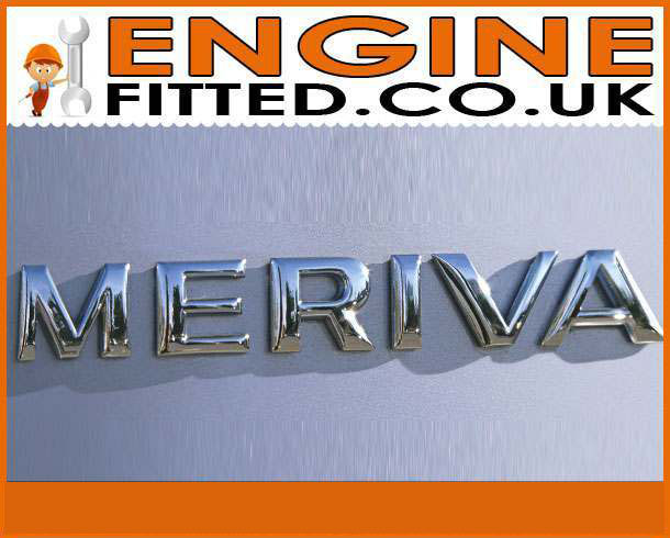 Vauxhall Meriva Engines for Sale, We Supply & Fit Used & Reconditioned ...